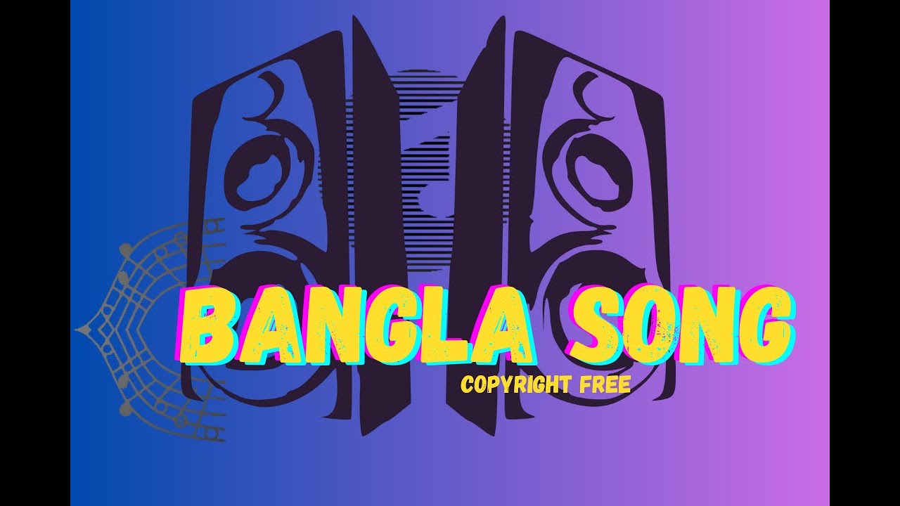 Top 5 (copyright free ) Bangla ♬ music. - YouTube