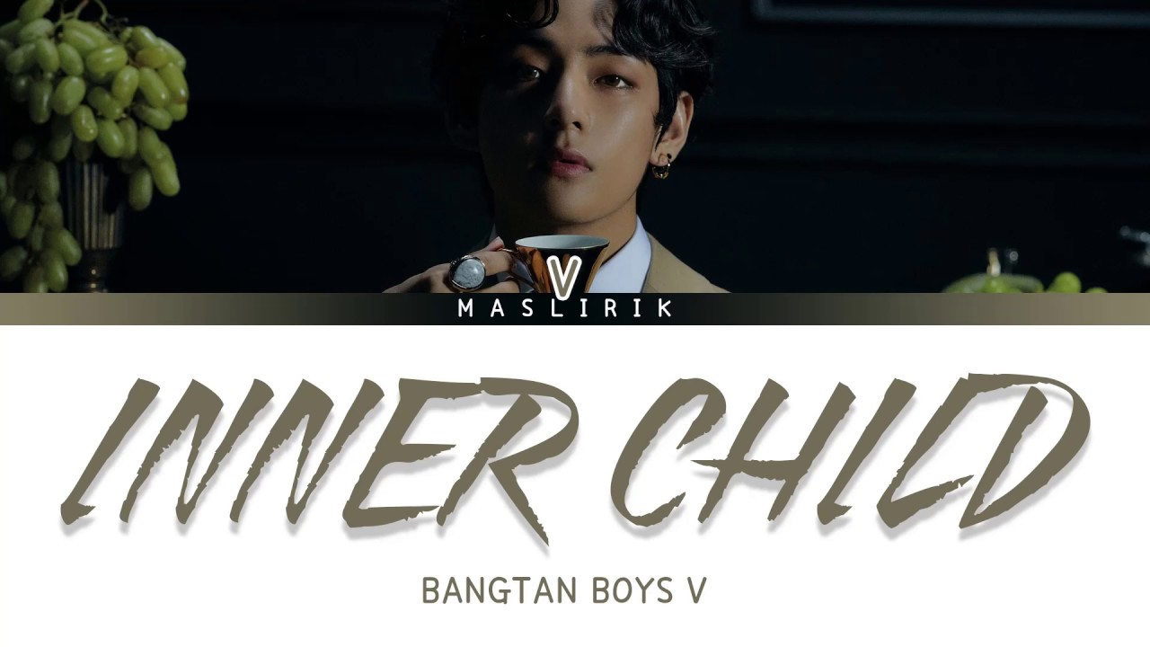 [SUB INDO] BTS V - INNER CHILD (Color Coded Lirik Han_Rom_Ina) - MAS ...