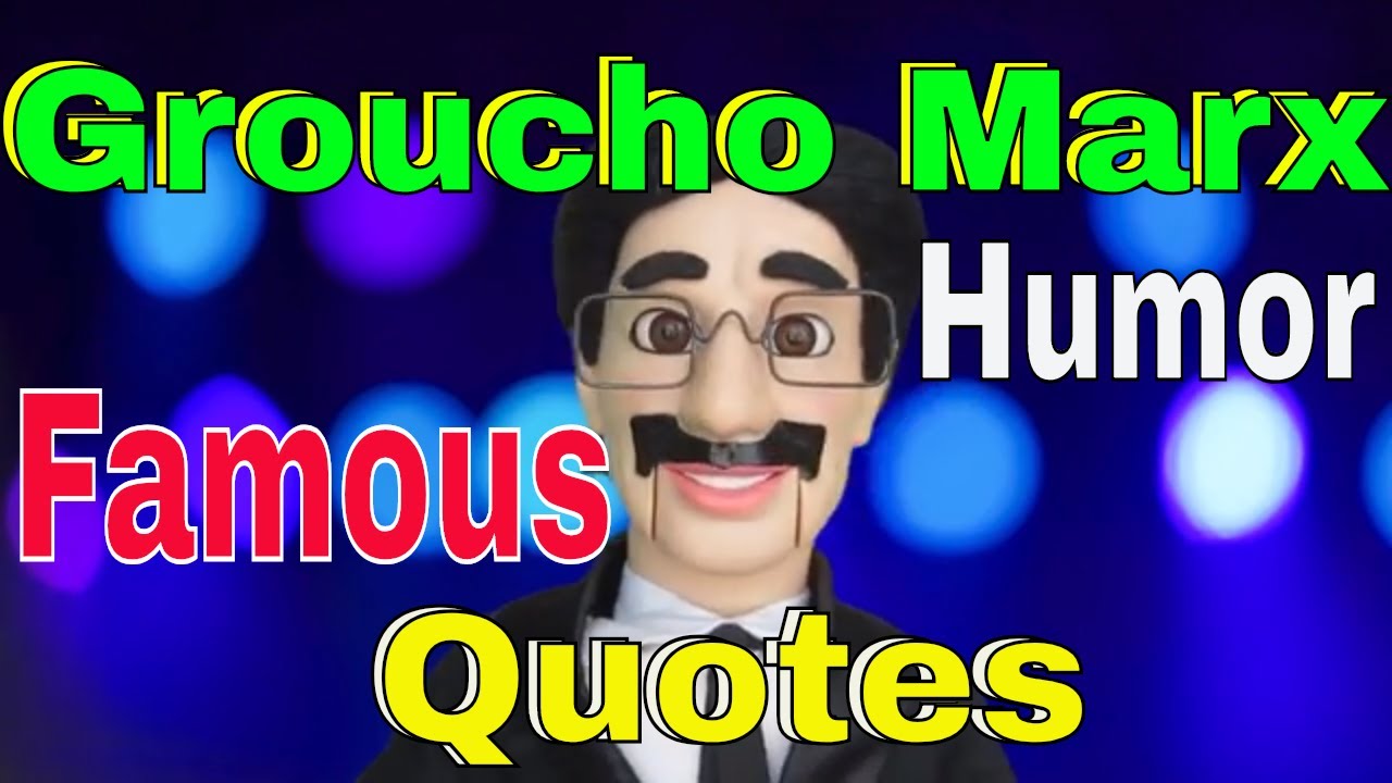 Groucho Marx Tribute: Famous Quotes - Puppet Comedy - YouTube