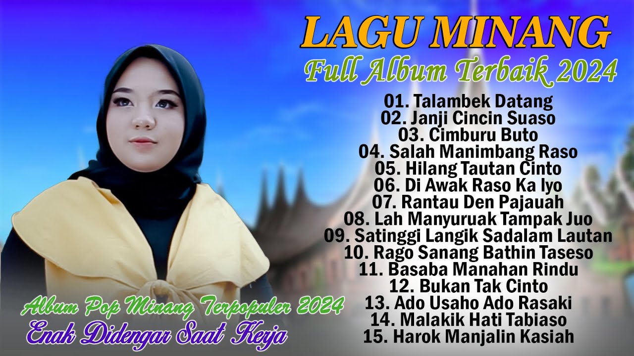Lagu Minang Pilihan Terbaik 2024 ~ Lagu Minang Full Album Terpopuler ...