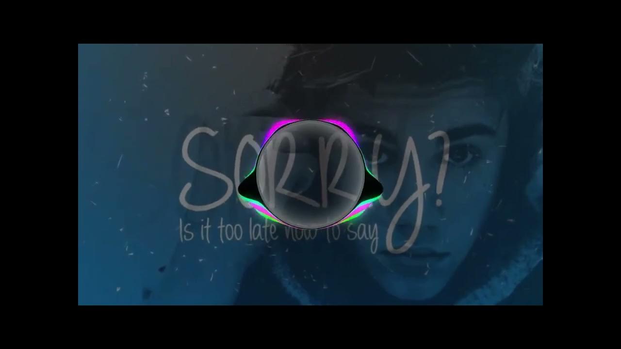 Is it too late now to say sorry - YouTube