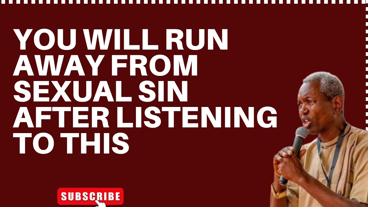 This is Why you must Flee/runaway from Sexual sin || Gbile Akanni - YouTube