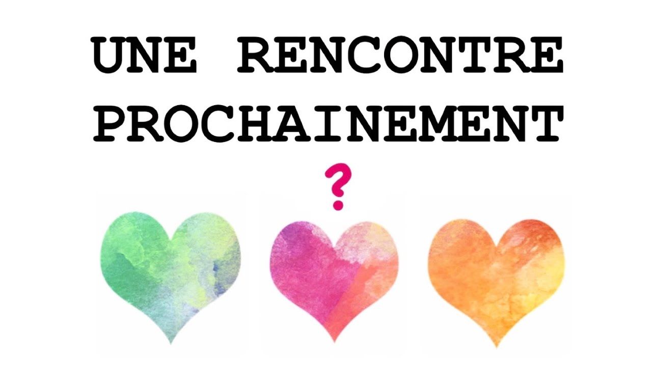 Une RENCONTRE SENTIMENTALE prochainement ? ️ - YouTube