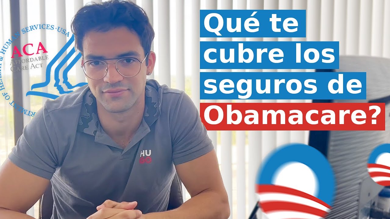 Qué te cubre Obamacare? (BENEFICIOS del seguro Obamacare) - YouTube