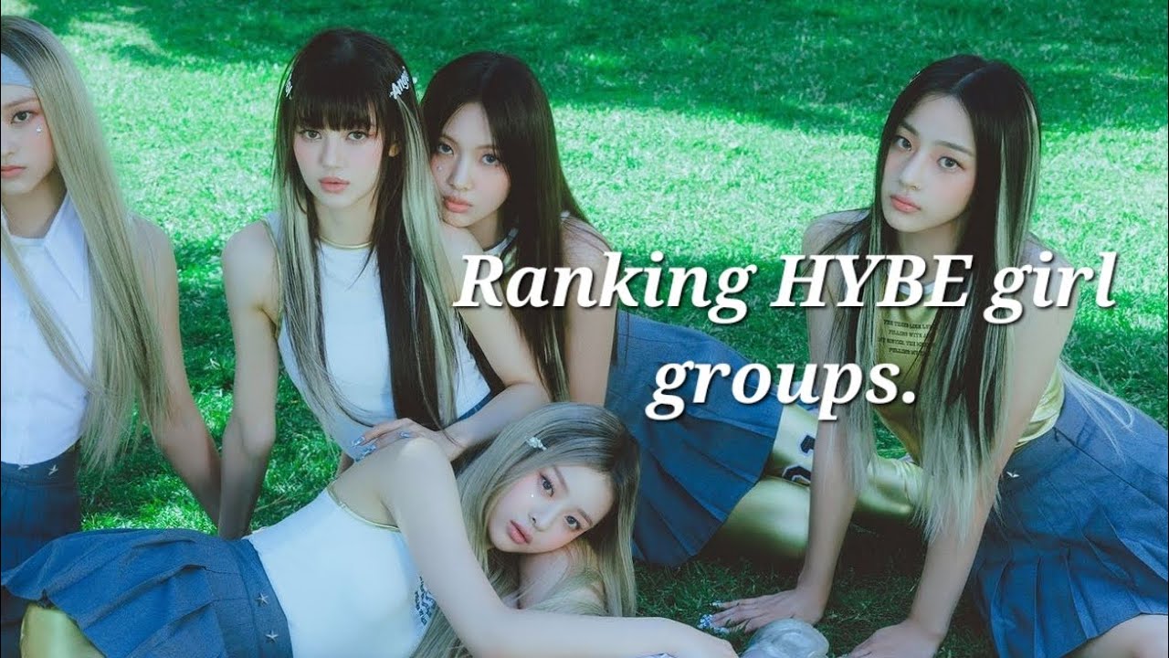 Ranking HYBE girl groups in different categories! - YouTube