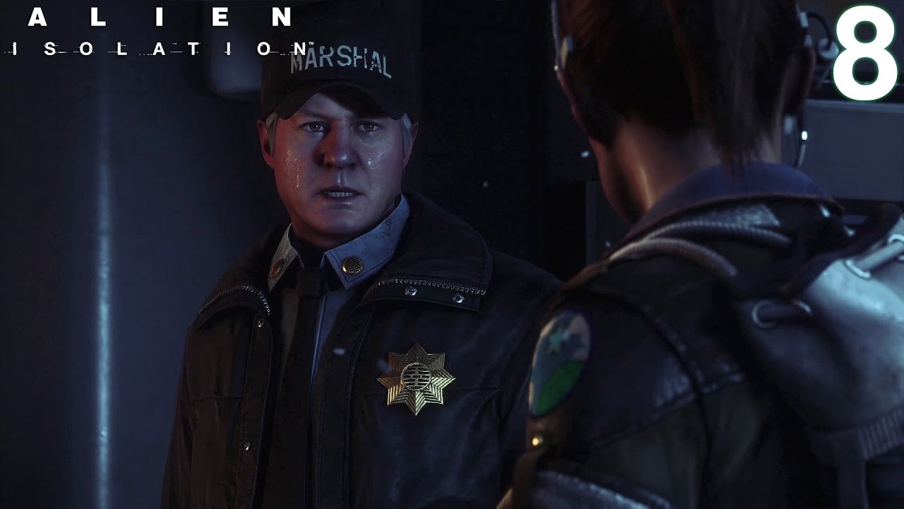 Let's Play Alien: Isolation Ep.08 The Colonial Marshals - YouTube