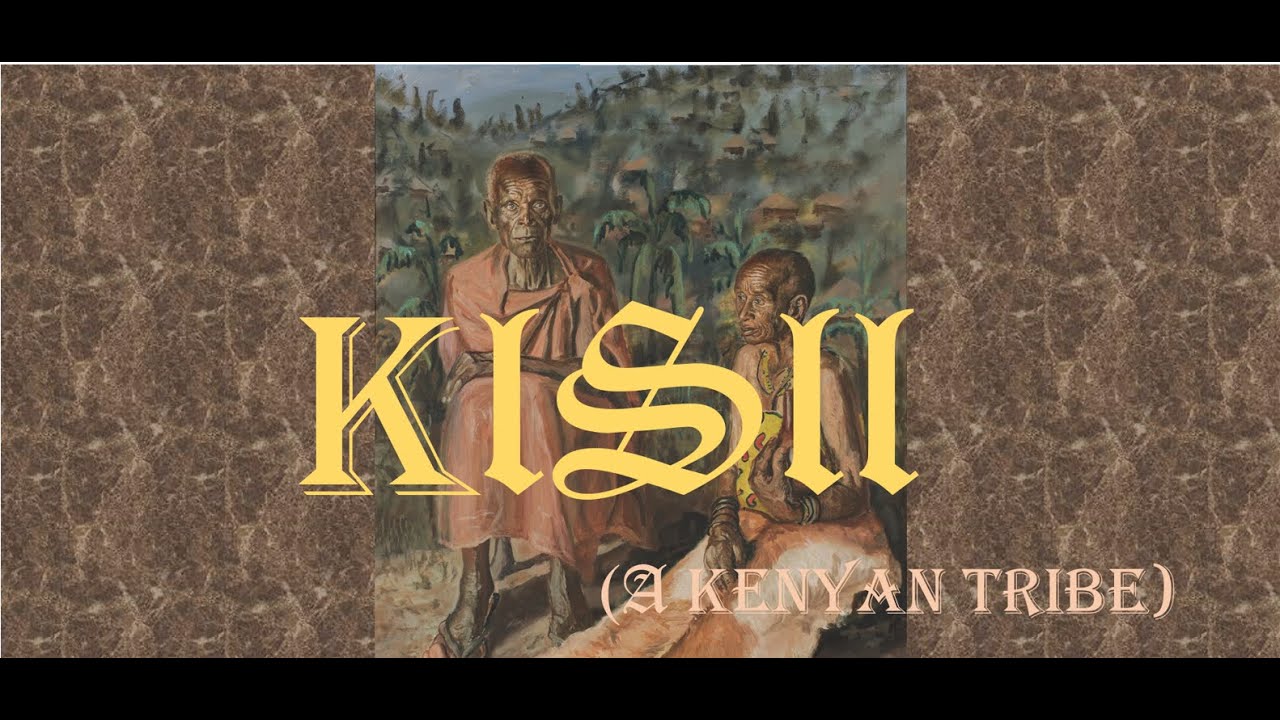 Kisii - A Kenyan Tribe | Amazing Adorable Aaron - YouTube