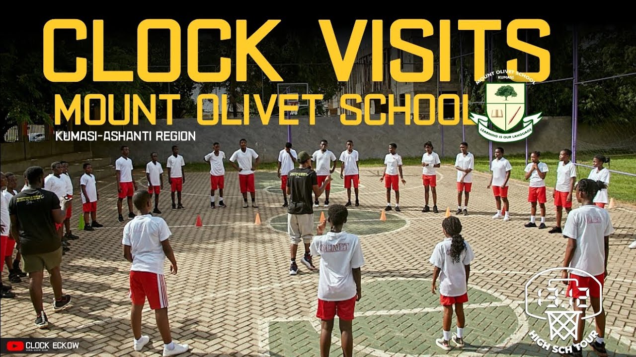 CLOCK VISITS MOUNT OLIVET, KUMASI INSPIRING THE YOUTH, ONE BATCH AT A TIME ...