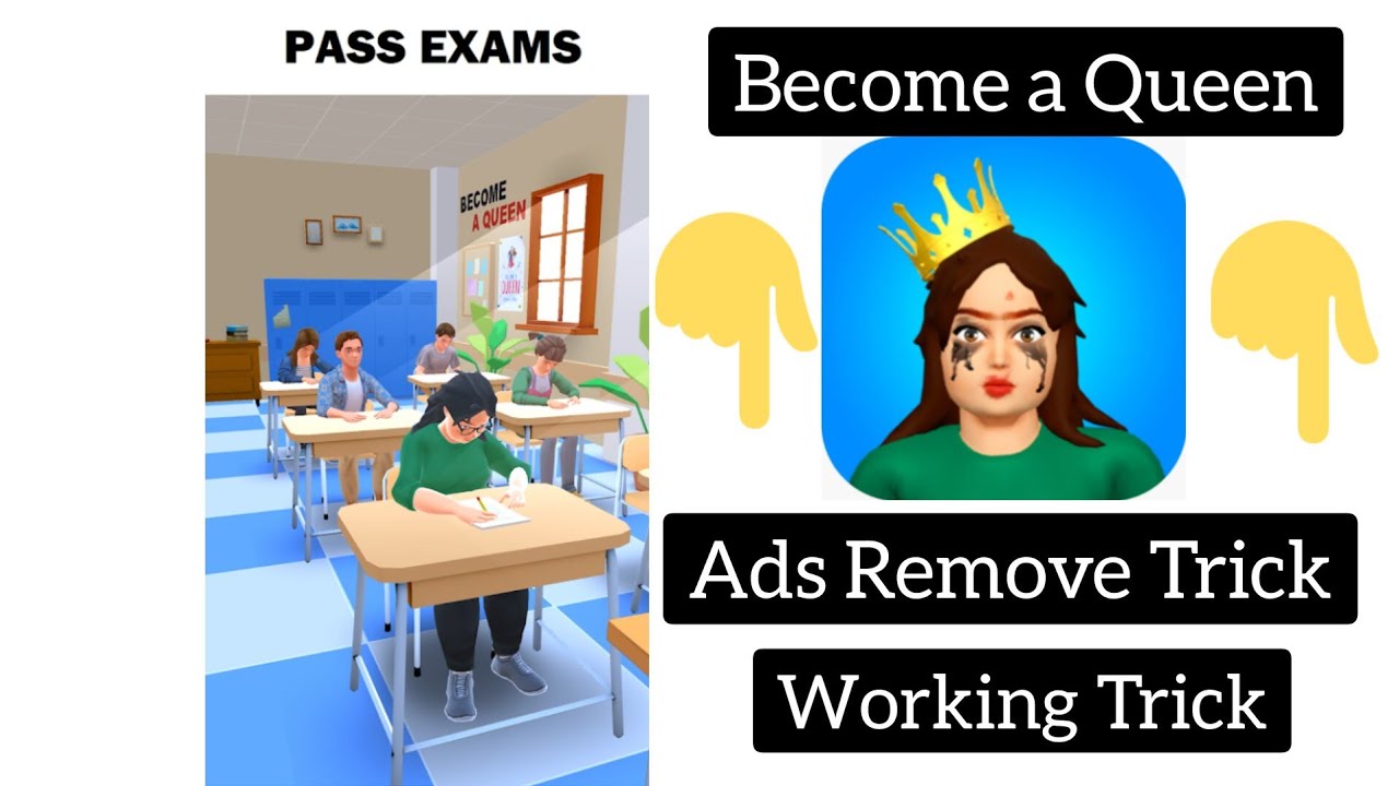 Become a queen ads remove trick - YouTube