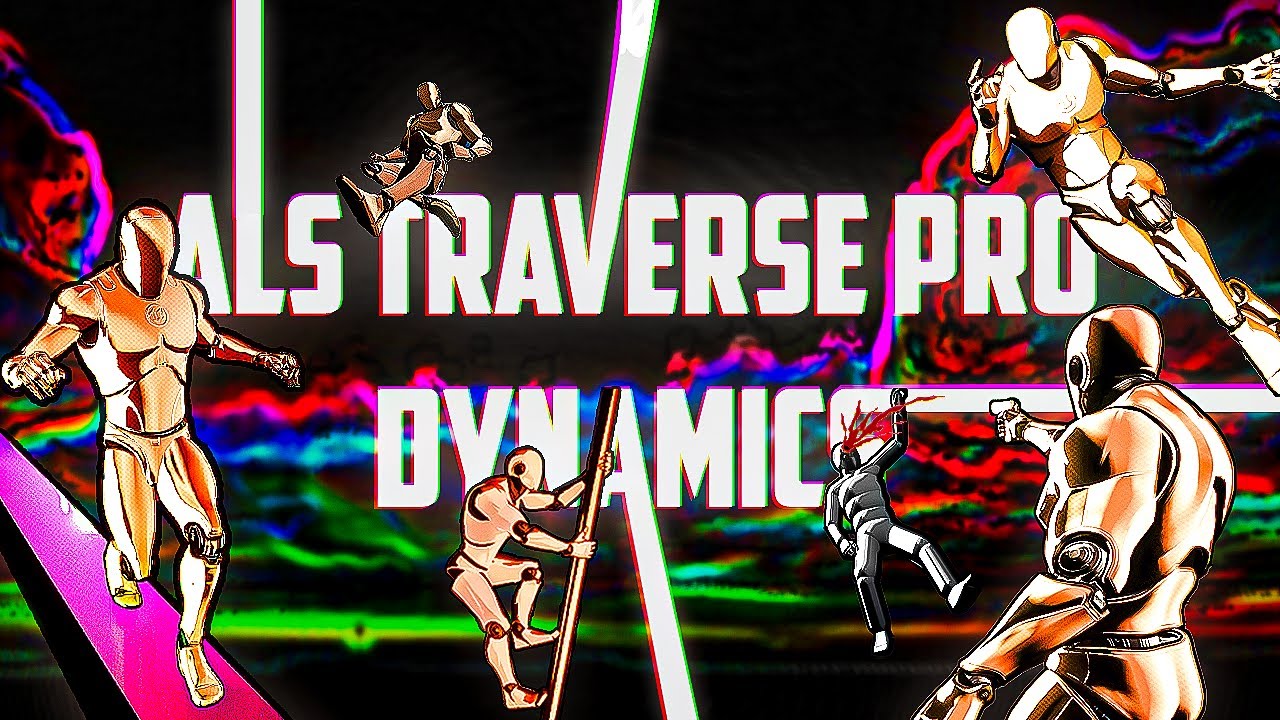ALS TRAVERSE PRO DYNAMICS V1 | Unreal Engine 5 | Holiday Special ...