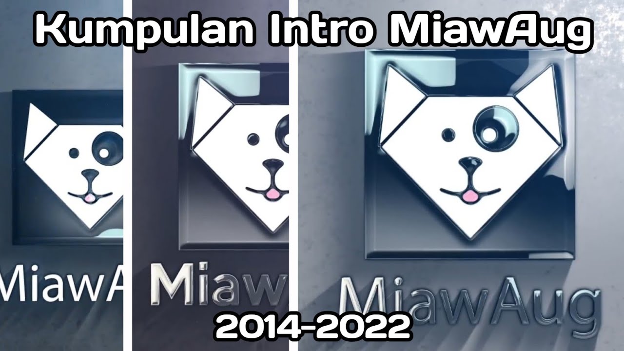 Kumpulan Intro @Miawaug 2014-2022 - YouTube