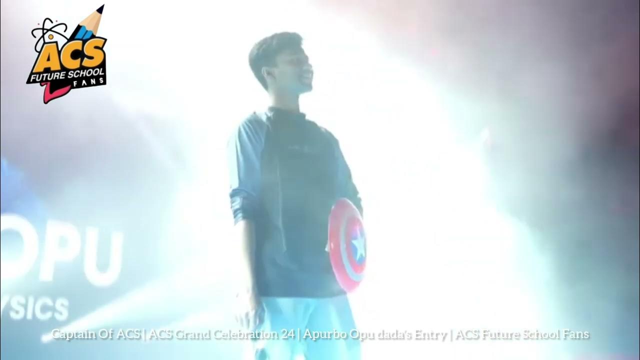 Captain Of ACS | ACS Grand Celebration 24 | Apurbo Opu dada's Entry | ACS Future School Fans 🥰 ...