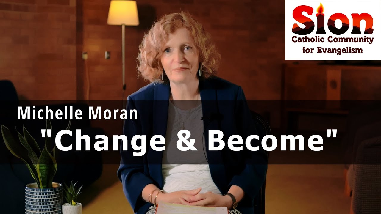 Michelle Moran reflects on the invitation to Change & Become - YouTube