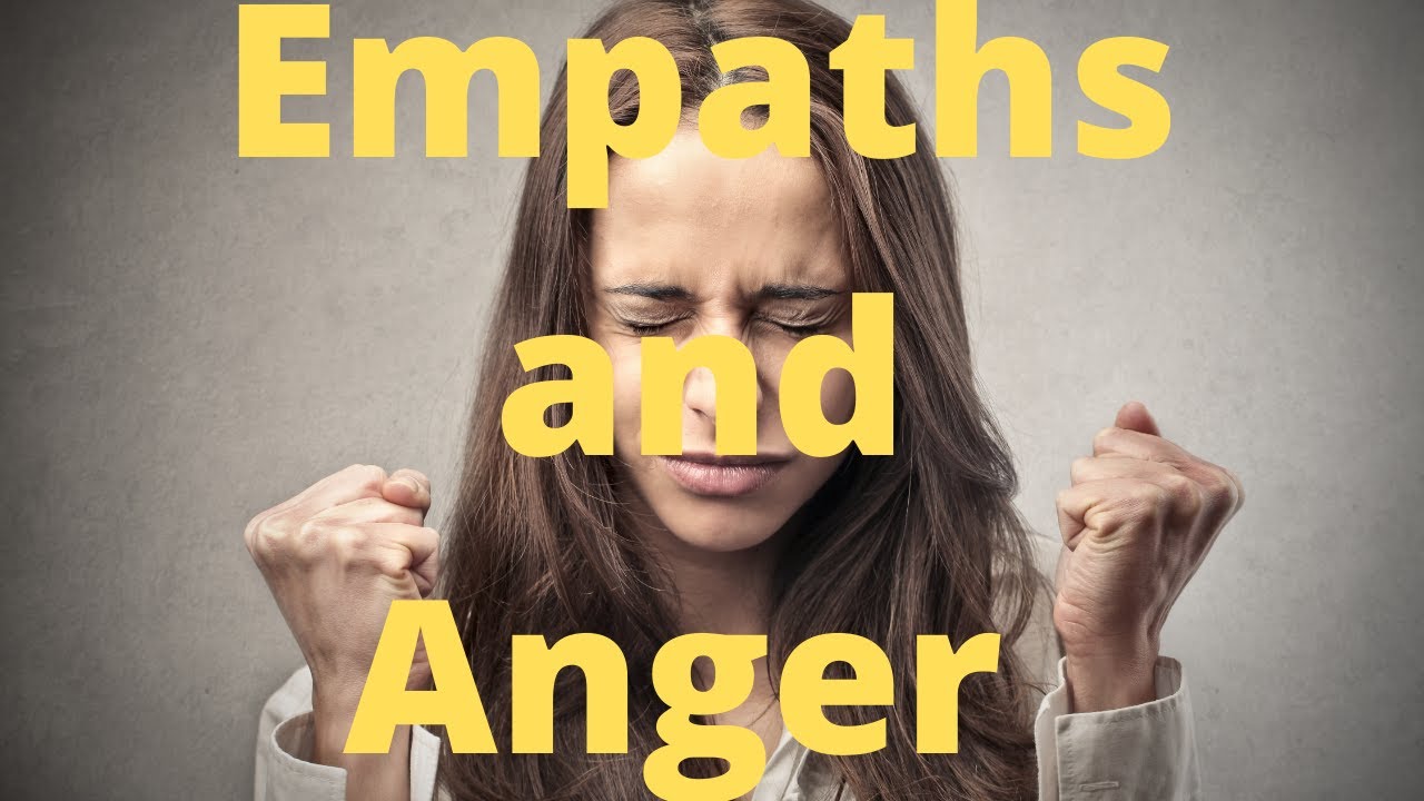 Empaths and Anger - YouTube