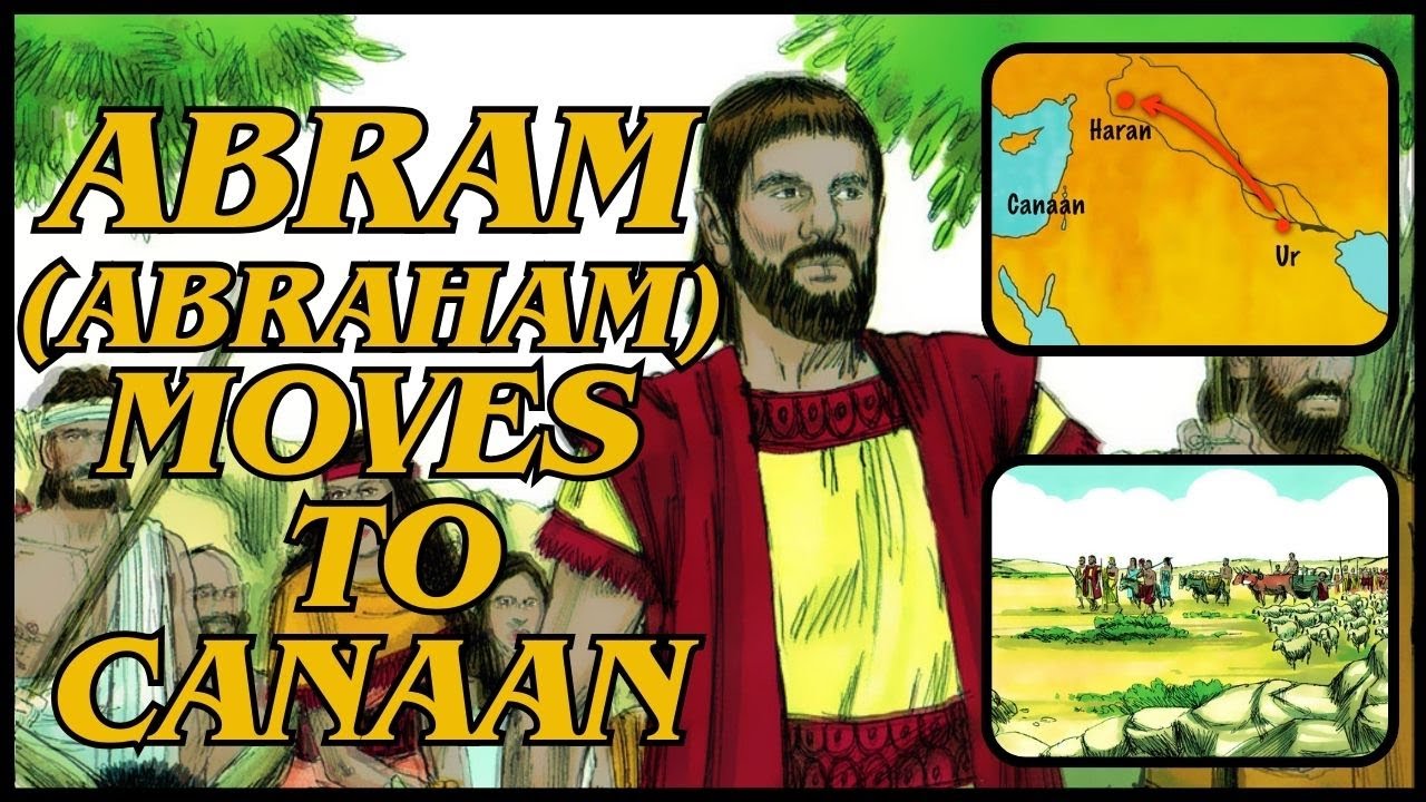 Abram Moves to Canaan | Abram Journey - YouTube
