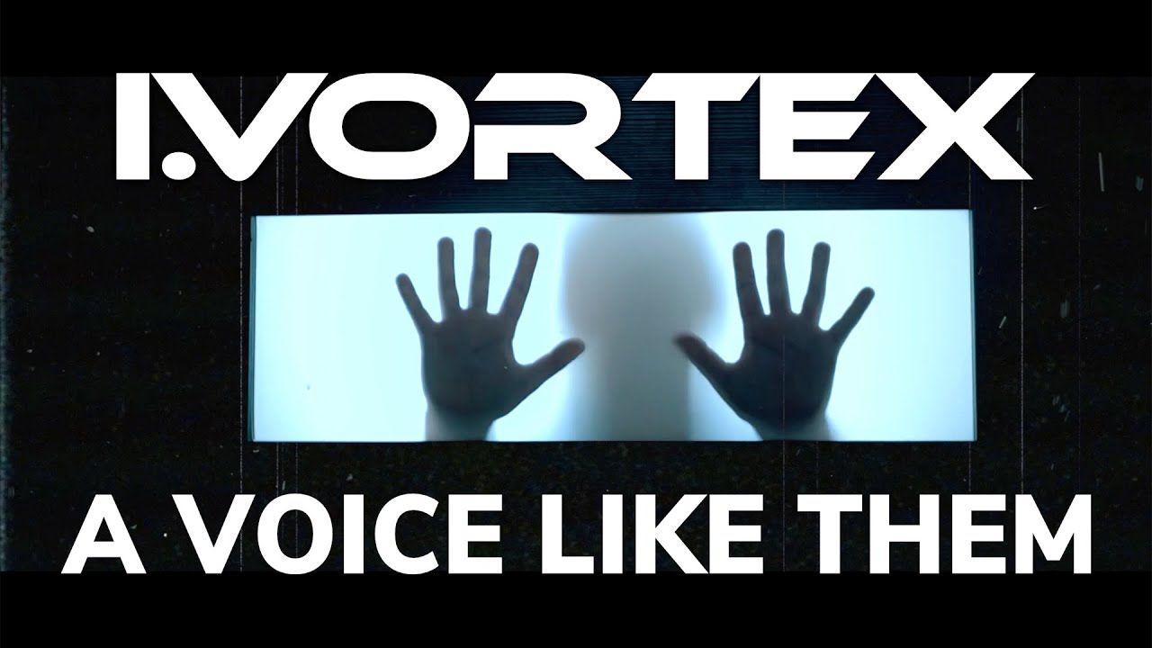 I.Vortex: A Voice Like Them (Official Video) - YouTube