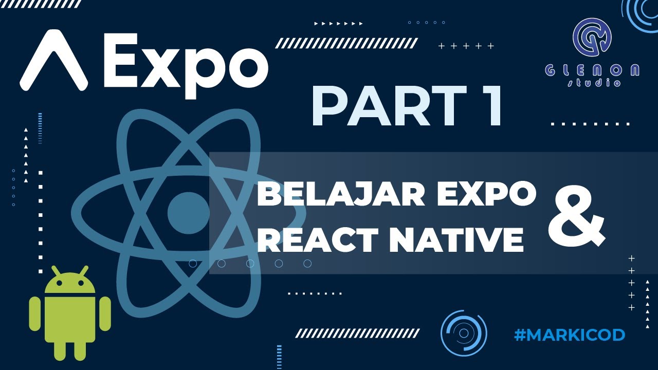 PENDAHULUAN - REACT NATIVE AND EXPO PART 1 - YouTube