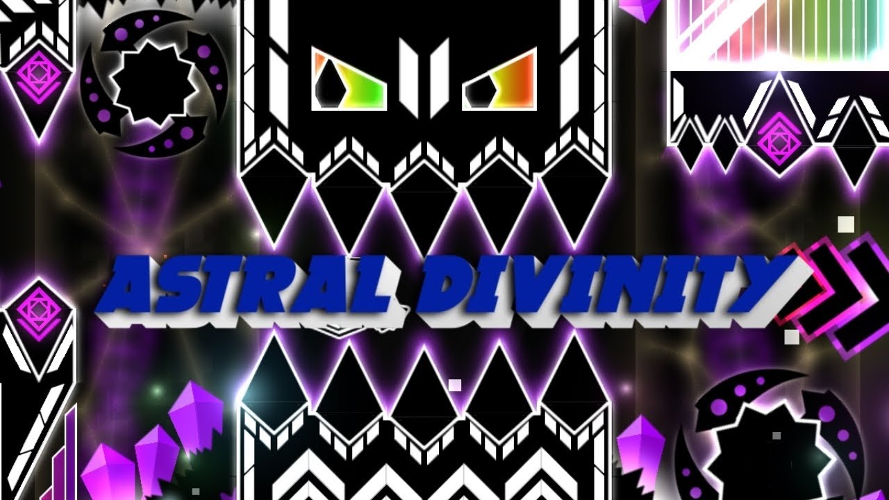 "Astral Divinity" by knobbelboy Geometry dash extreme demon showcase ...