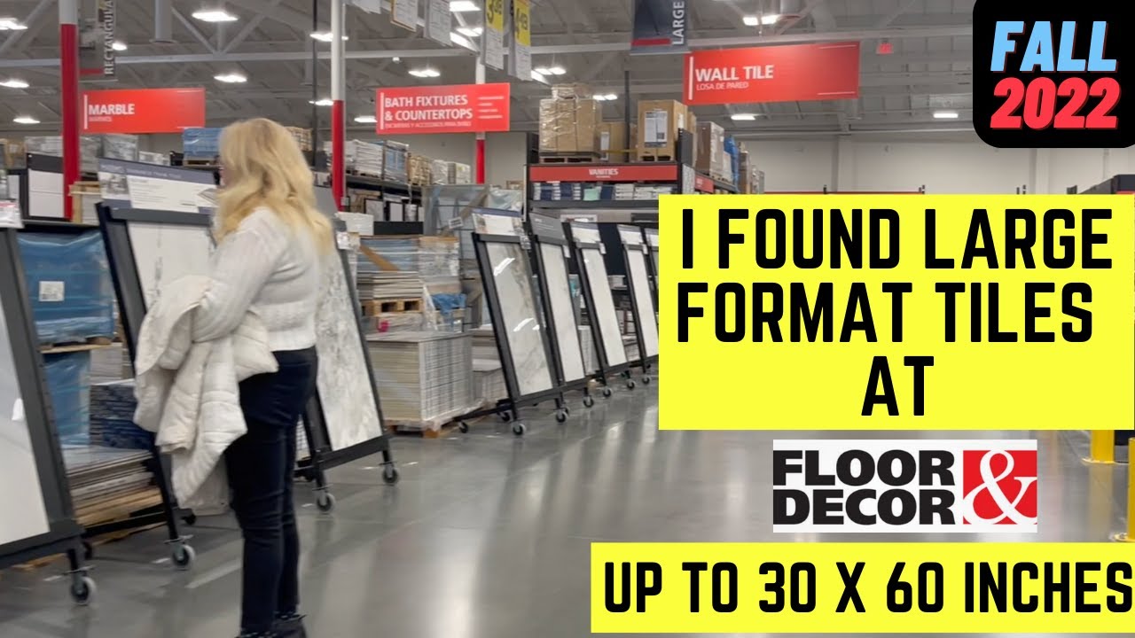 Floor and Decor Tile and Hardwood Store LARGE FORMAT TILES 🔥 ? - YouTube