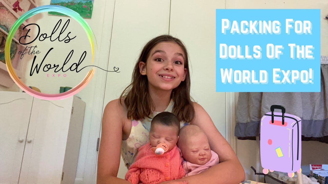 Packing For The Dolls Of The World Expo! - YouTube