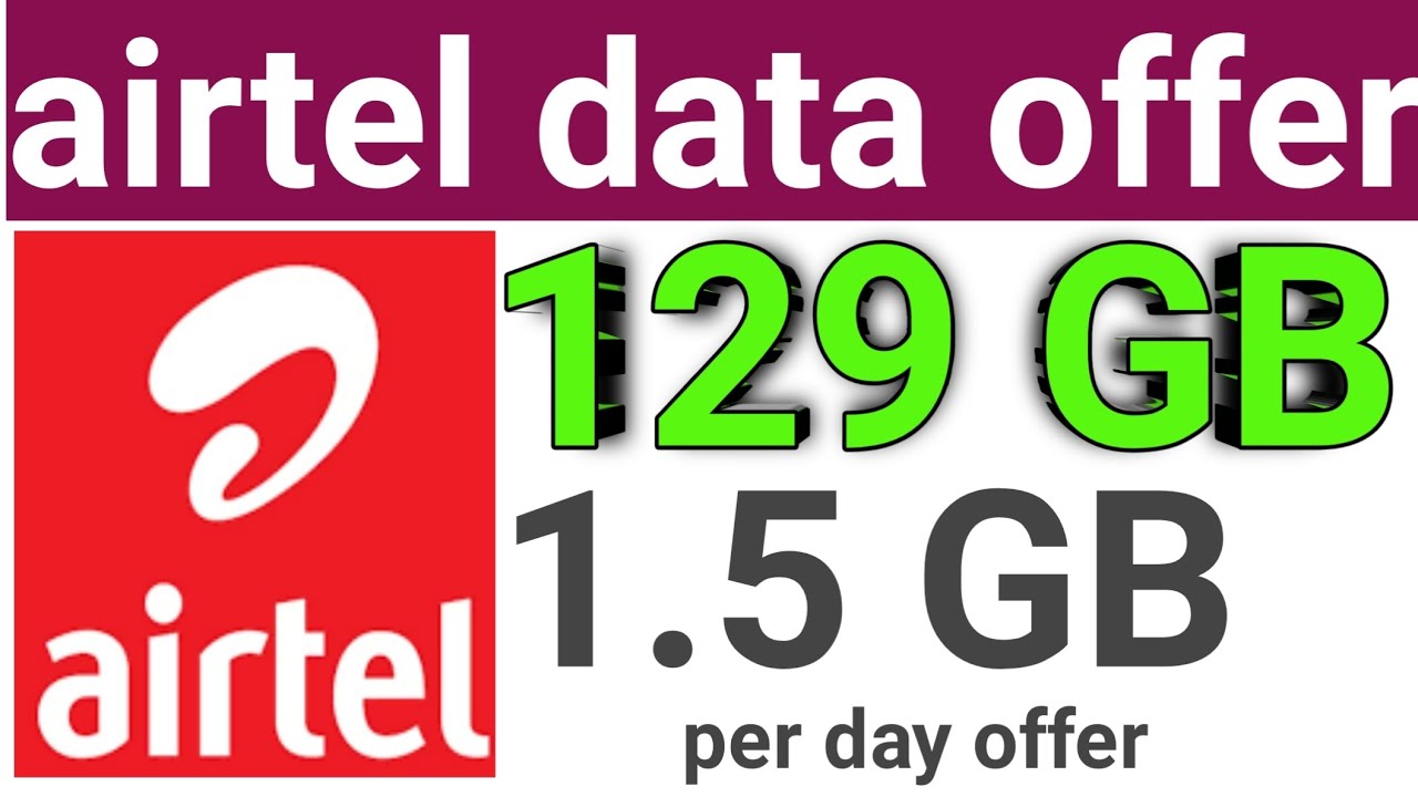 airtel recharge plan data 129 GB data offer full speed - YouTube