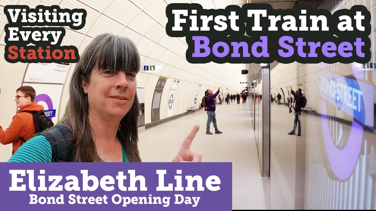 The FIRST train at Bond Street Station - Visiting Every Elizabeth Line ...