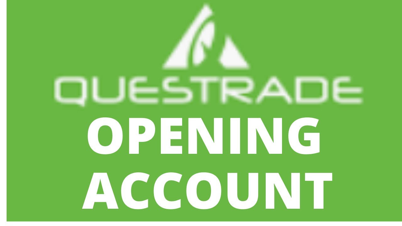 HOW TO OPEN A QUESTRADE BROKER ACCOUNT FOR BEGINNERS 2021 || STOCK ...
