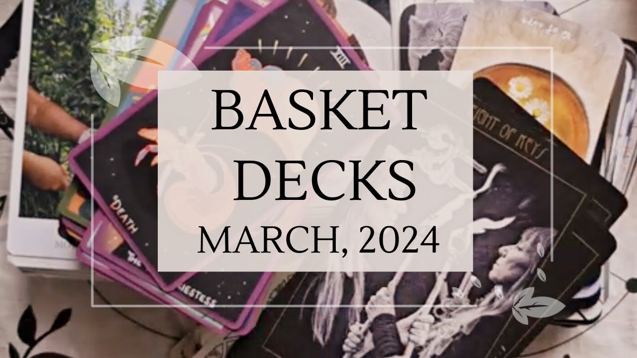 Basket Decks March 2024 - YouTube
