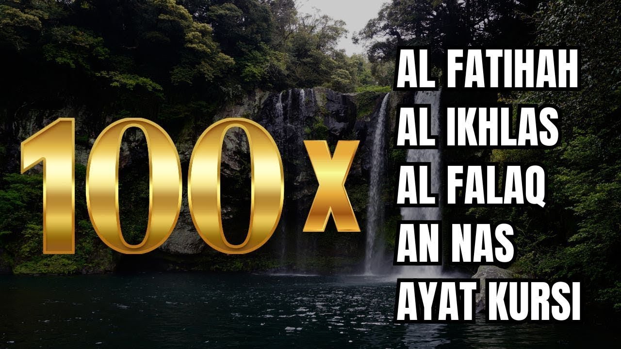 Surah Fatiha, Ikhlas, Falak, Nas & Ayat ul Kursi For 100x | Ahmad Al Shalabi - YouTube