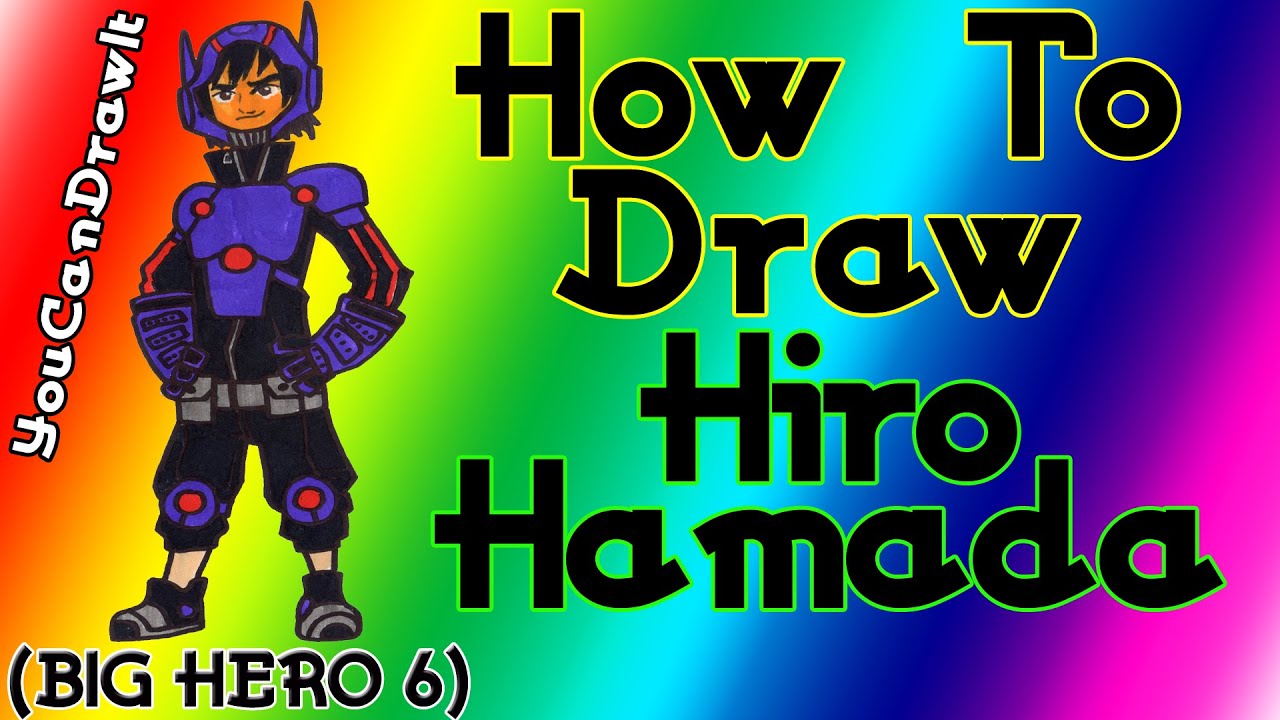How To Draw Hiro Hamada from Big Hero 6 YouCanDrawIt ツ 1080p HD - YouTube