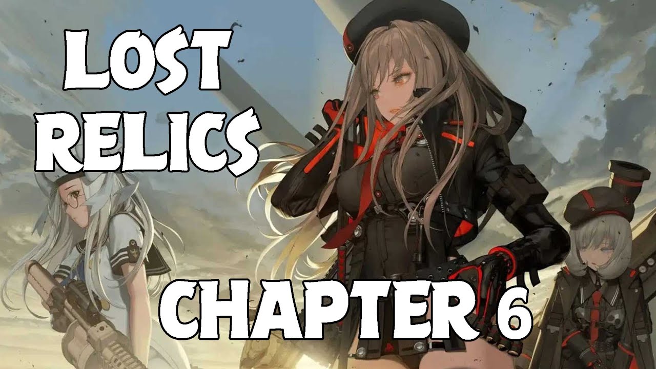 LOST RELICS CHAPTER 6 / Goddess Of Victory Nikke - YouTube