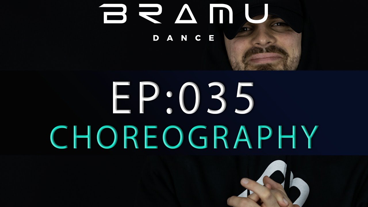 Bramu Dance Online Class Series - EP 035 CHOREOGRAPHY - YouTube