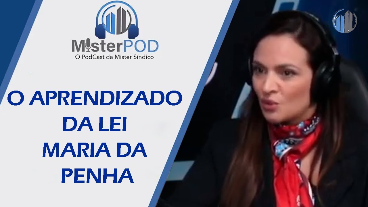 O APRENDIZADO DA LEI MARIA DA PENHA - Cortes Mister POD - YouTube