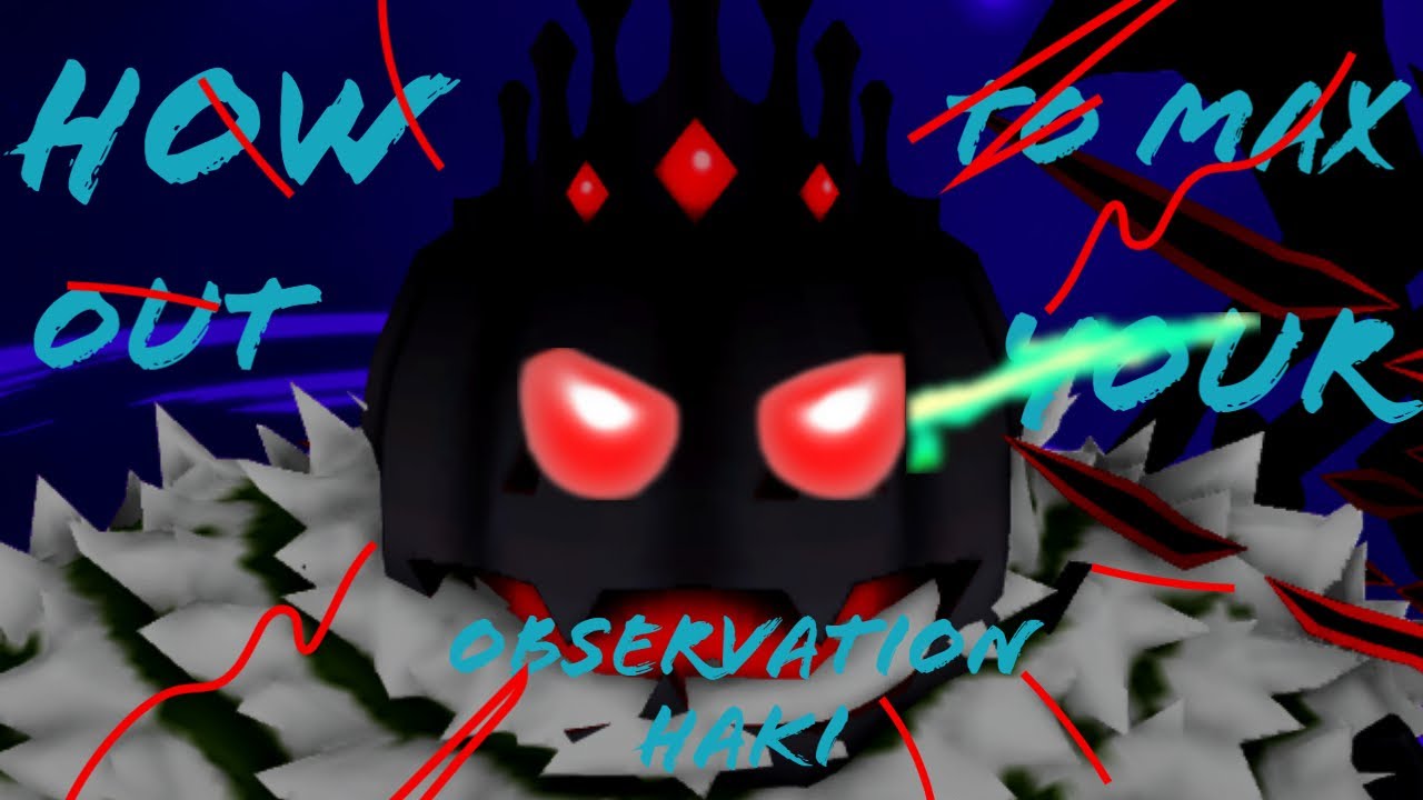 How to max out your Observation Haki (Blox Fruits) - YouTube