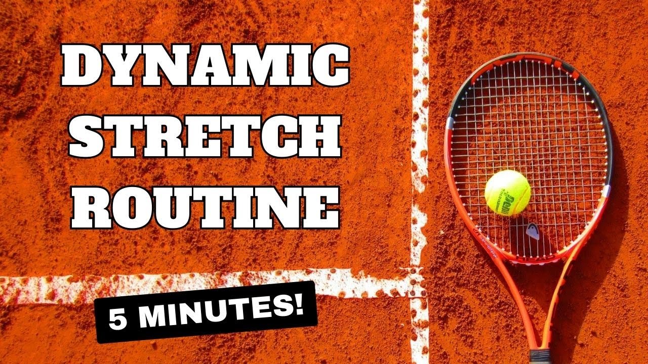 5-Minute Dynamic Stretch Routine for Tennis - YouTube