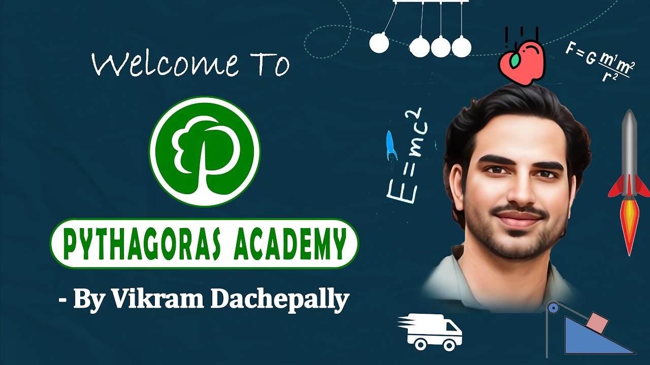 CHANNEL INTRODUCTION || PYTHAGORAS ACADEMY || Concept Pills || Vikram ...