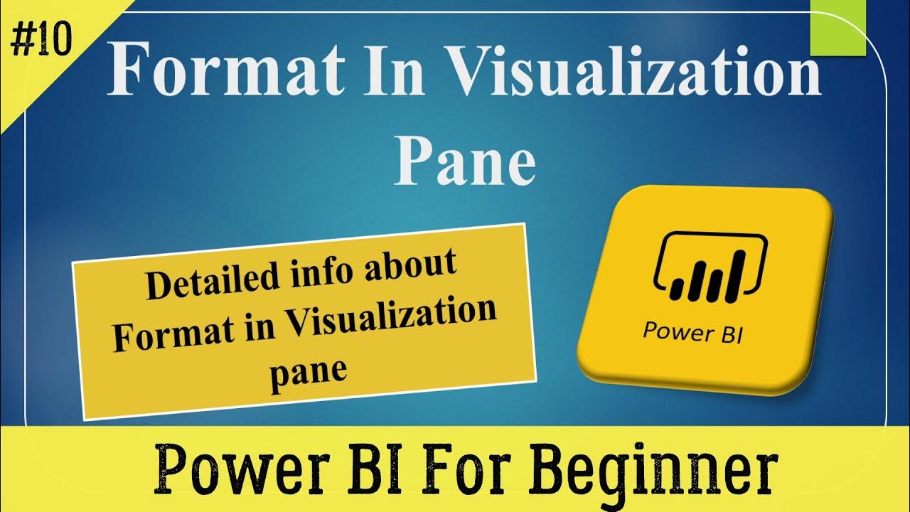Format Option in Visualization pane in Power BI Desktop/ Power BI for ...