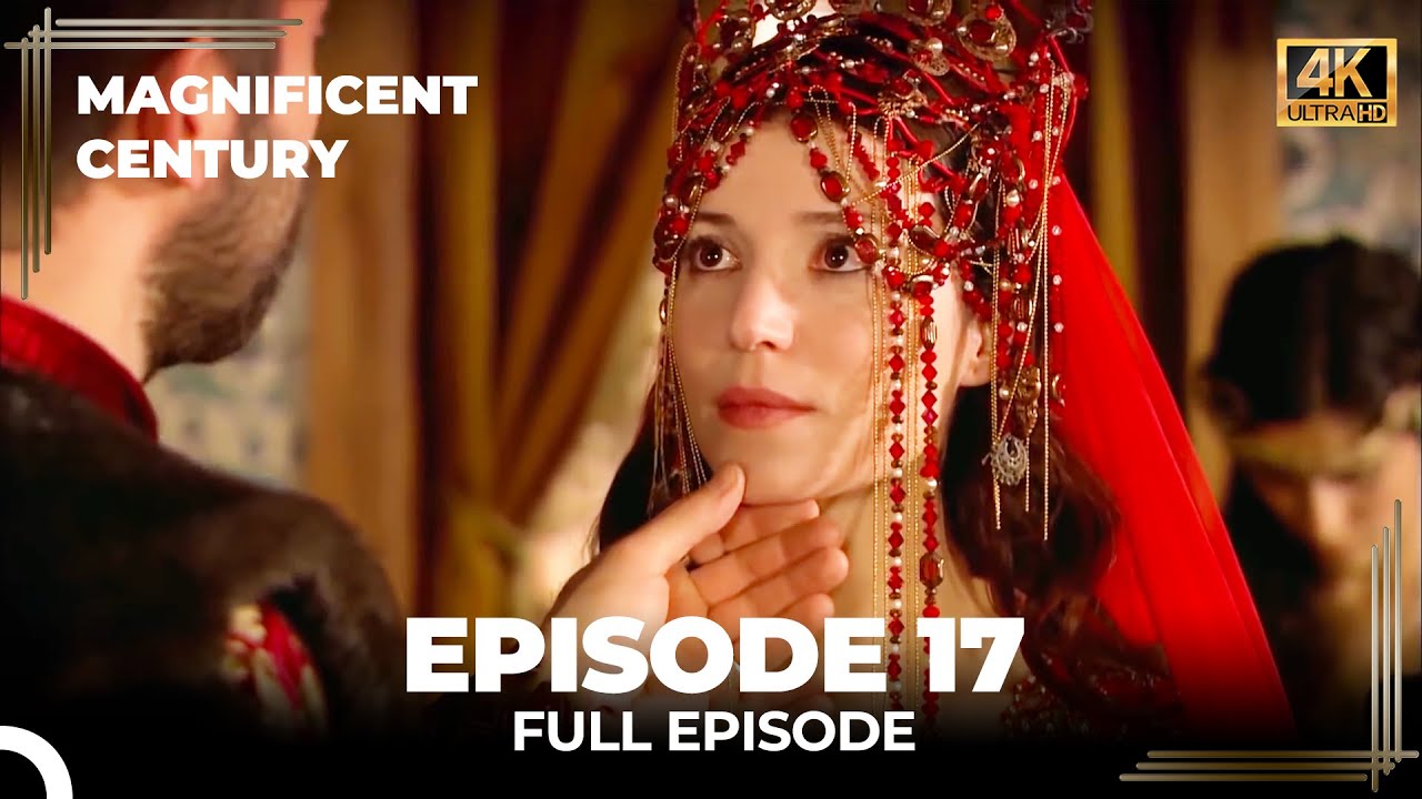 Magnificent Century Episode 17 | English Subtitle (4K) - YouTube