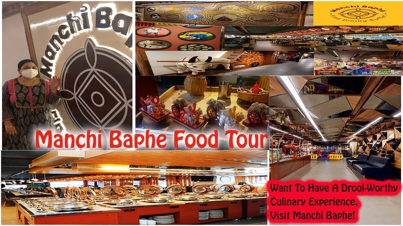 Manchi Baphe best Ambiance and 200+ items Buffet in Hyderabad // Best ...