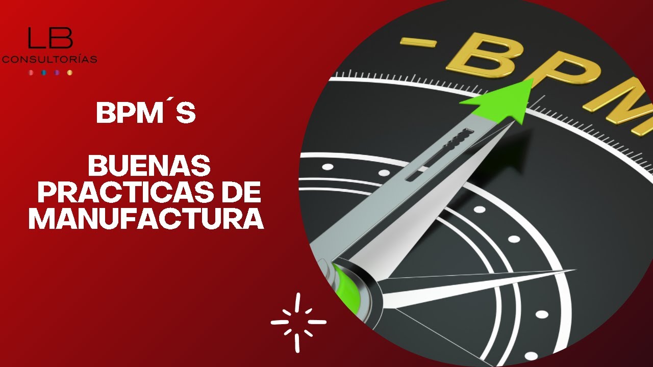 BPM´S Buenas Practicas de Manufactura (NOM-251-SSA1-2009) - YouTube