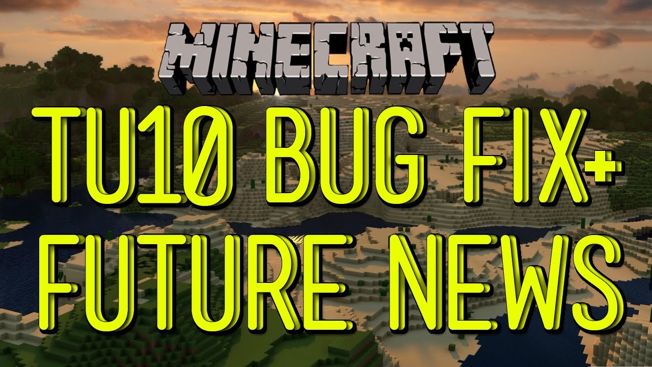 Minecraft Xbox 360: TU10 bug FIX news and 4J's future update plans ...