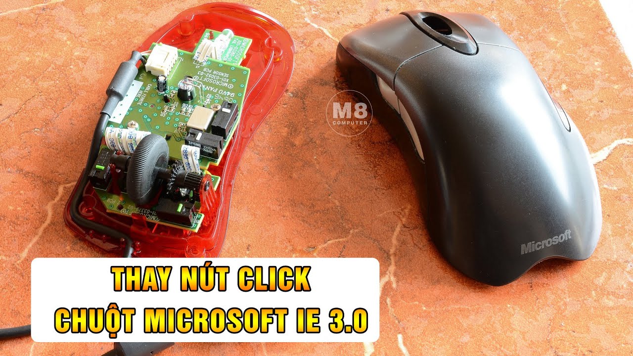 Sửa Chuột Microsoft IE 3.0 - Thay nút click chuột IE 3.0 - YouTube