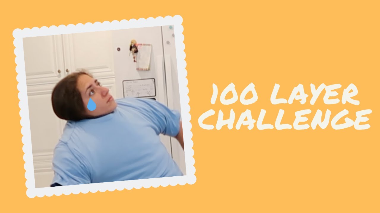 100 layer Challenge (shirts) - YouTube