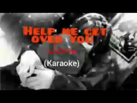 jona - Help me get over you (karaoke) - YouTube