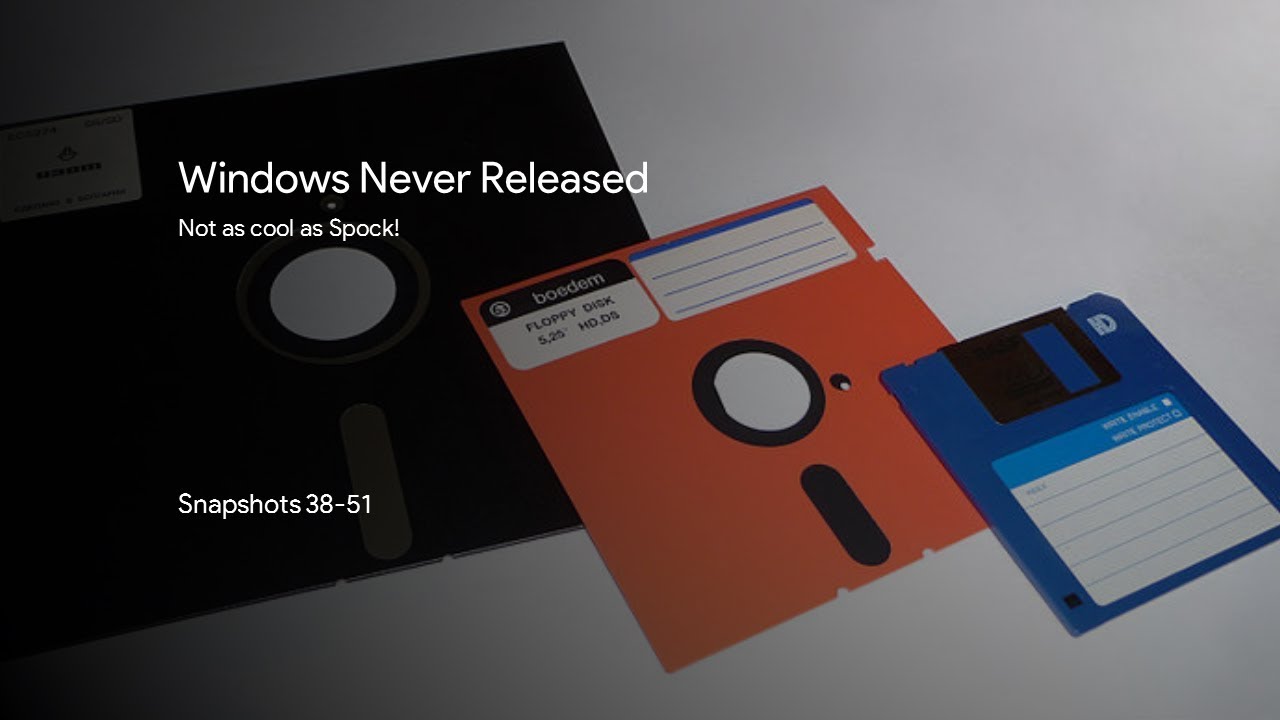 Windows Never Released | 37-51 - YouTube