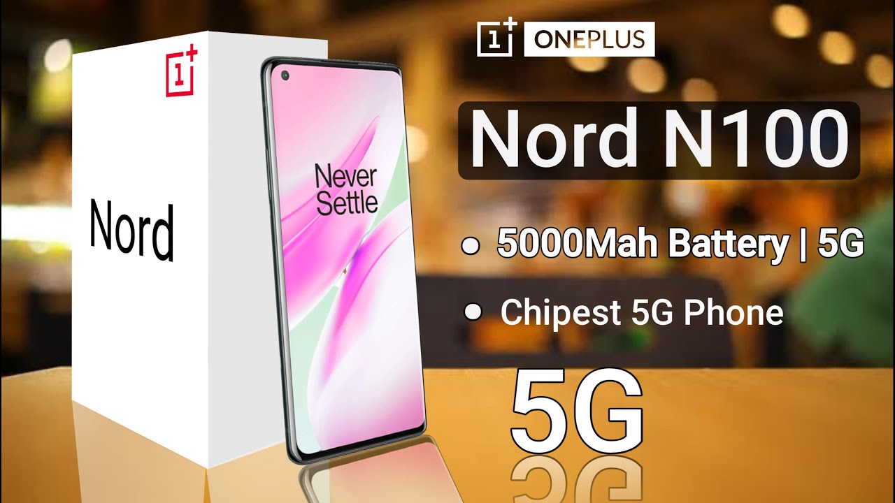 OnePlus Nord N100 - 5G | 5000Mah Battery | Oneplus Nord N100 Confirm ...