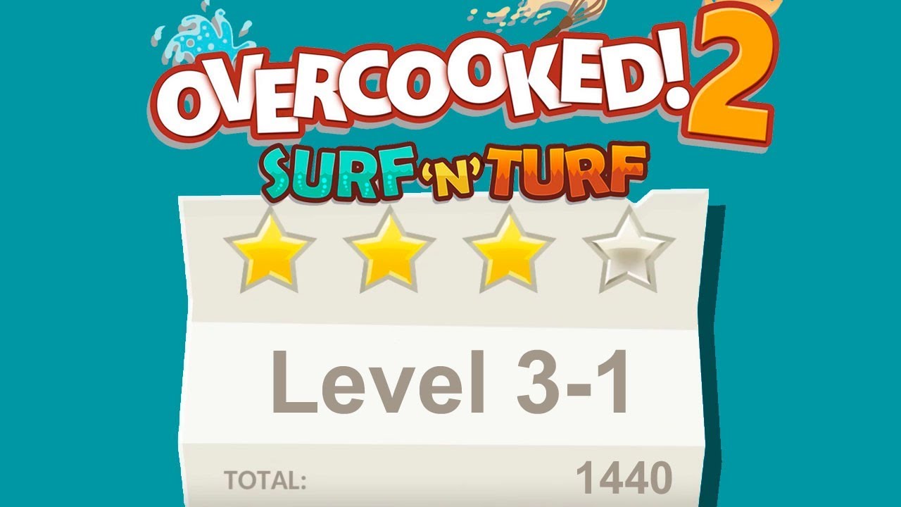 Overcooked 2. Surf 'n' Turf DLC. Level 3-1. 4 Stars. 2 Player Co-op ...