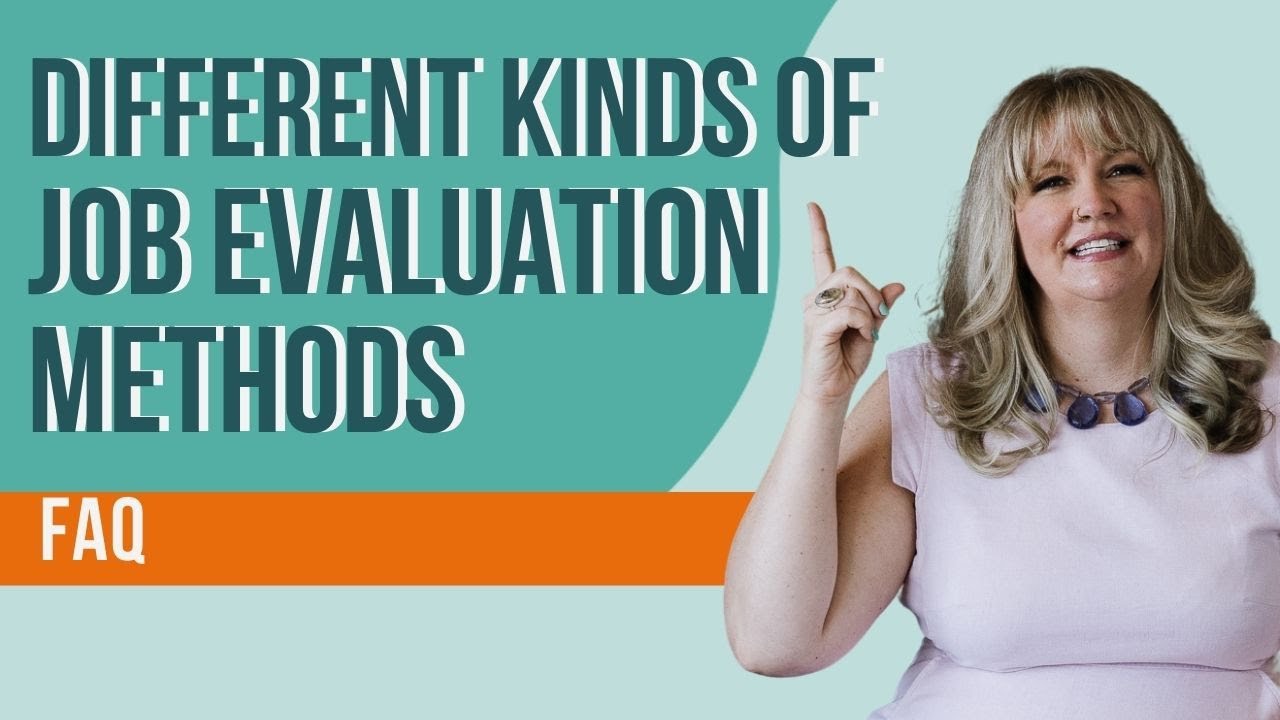 Different Kinds of Job Evaluation Methods - YouTube