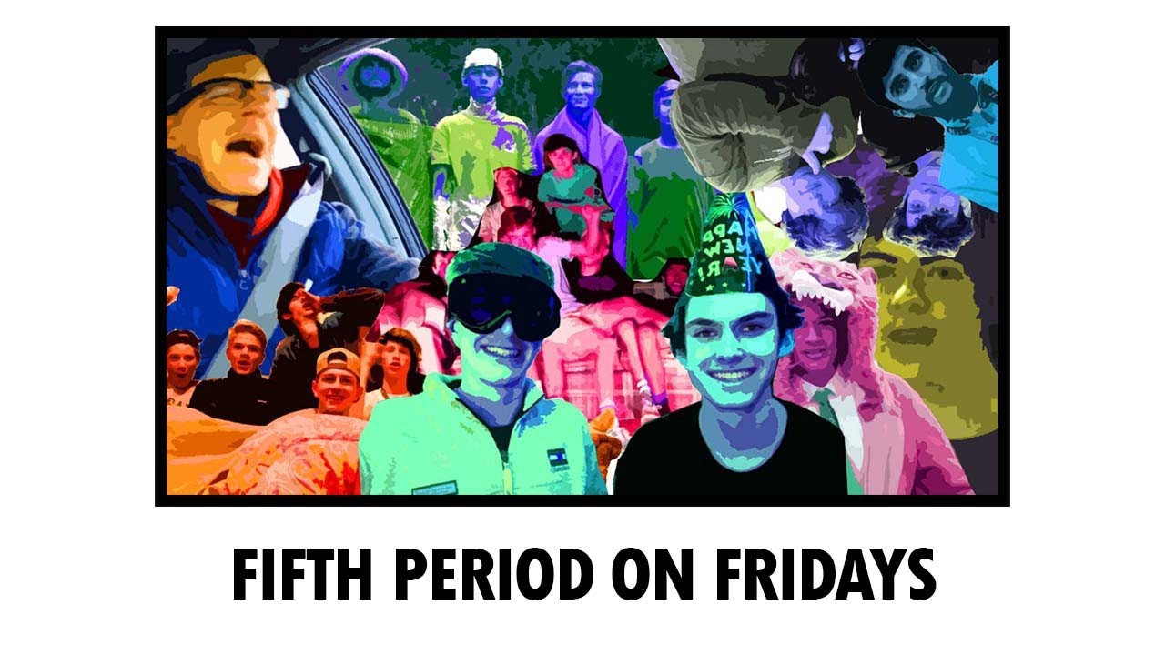Fifth Period on Fridays - YouTube