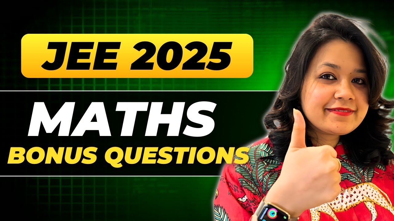 JEE 2025 : Math Bonus Question #jee2025 - YouTube